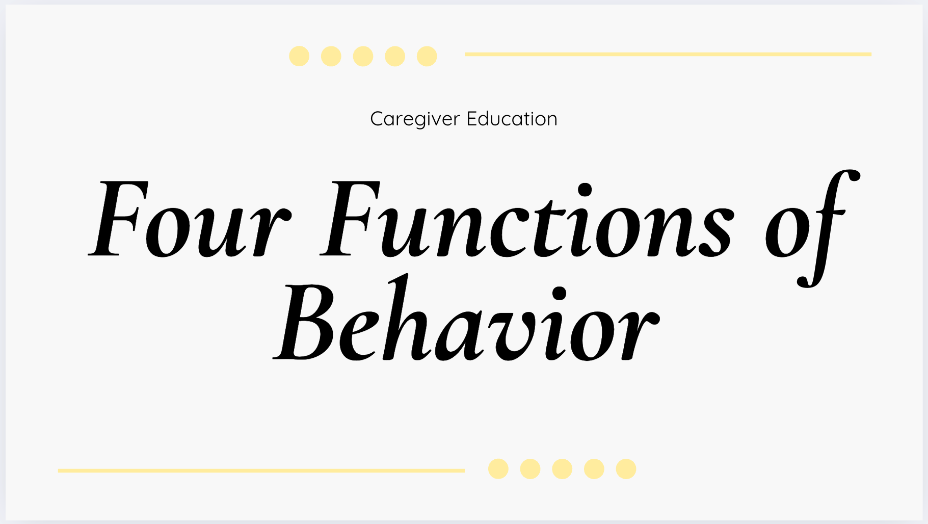 The Four Functions of Behavior: ABA Caregiver Training PowerPoint | Functional Behavior ...